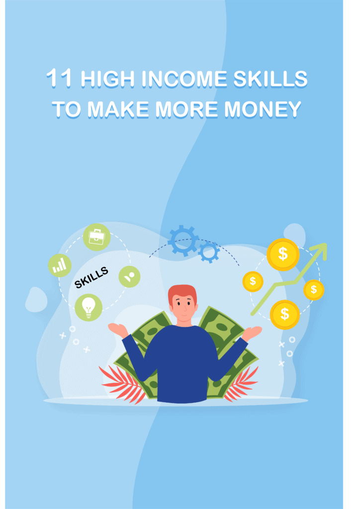 11 High-Income Skills To Make More Money | LifeUpswing